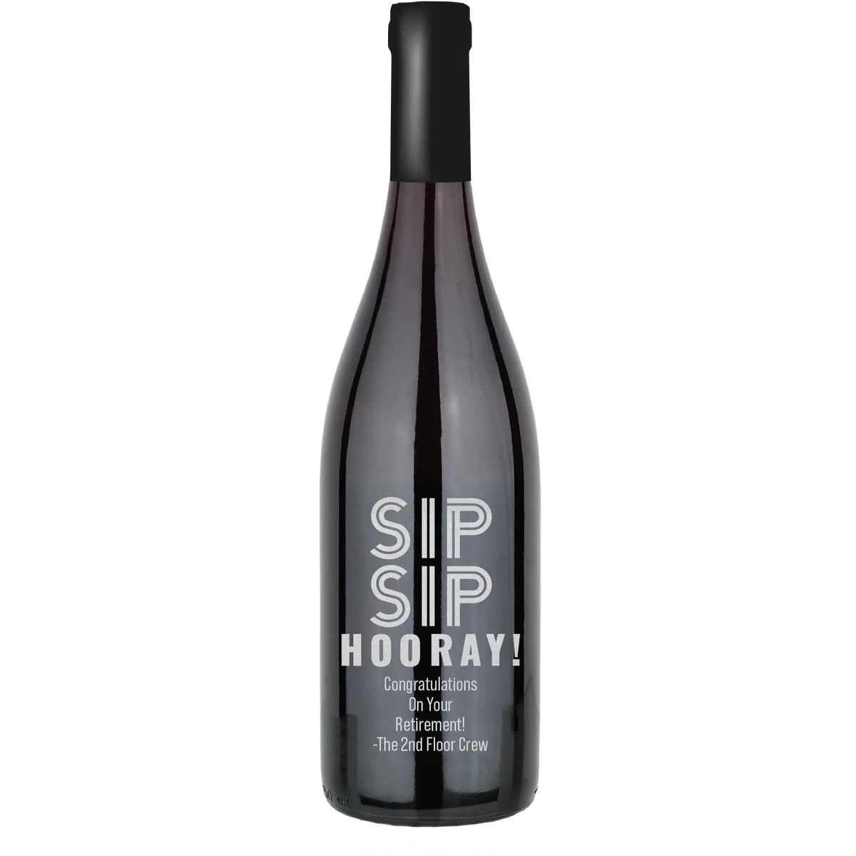Sip Sip Hooray Custom Wine Bottle | Iconic Cellars